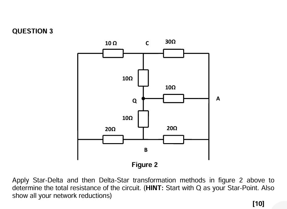 Solved QUESTION 3 Apply Star-Delta and then Delta-Star | Chegg.com