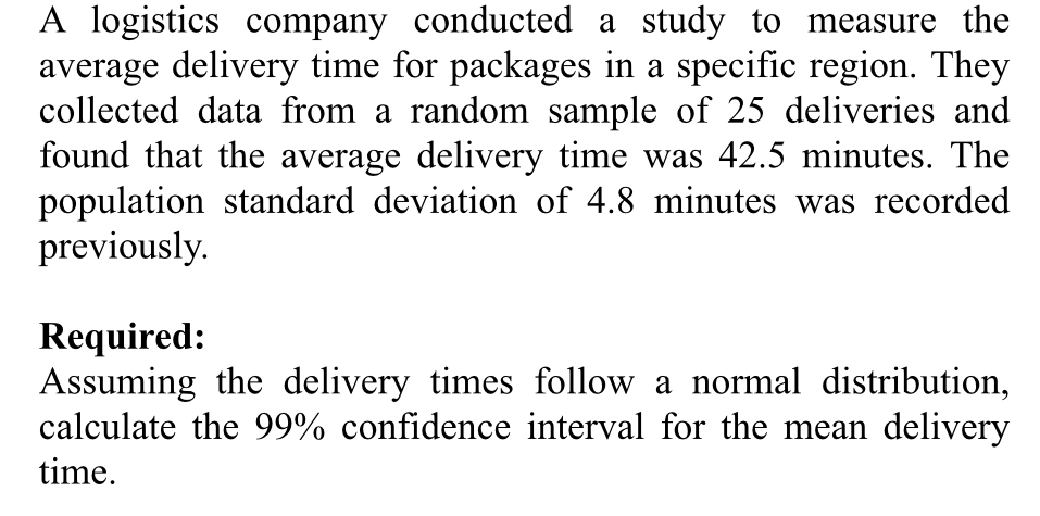 Solved A logistics company conducted a study to measure | Chegg.com