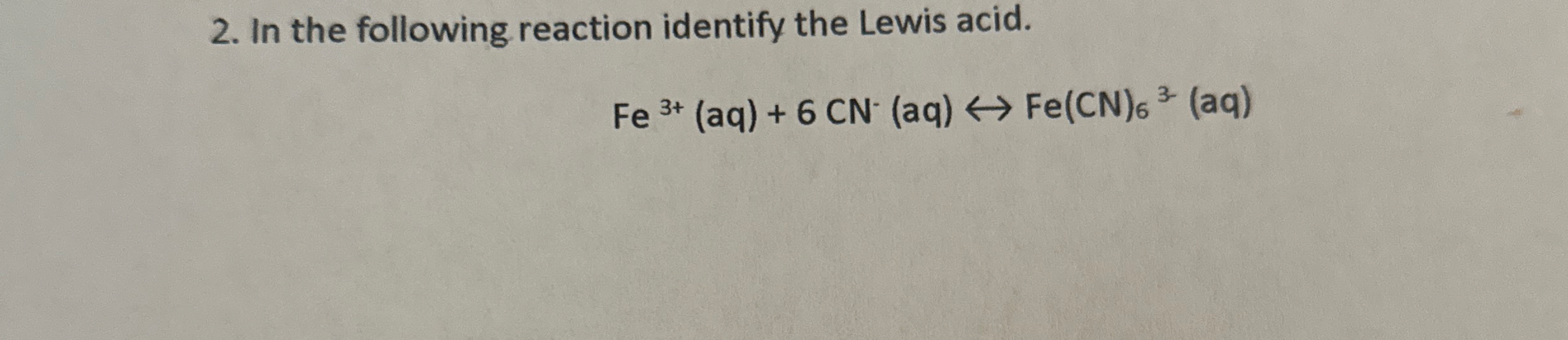 In the following reaction identify the Lewis | Chegg.com