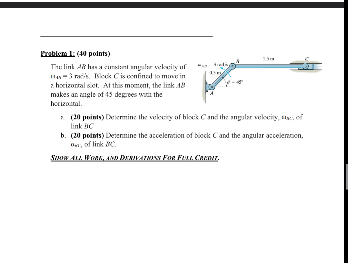 Solved Problem 1: (40 ﻿points)The linkAB has a constant | Chegg.com
