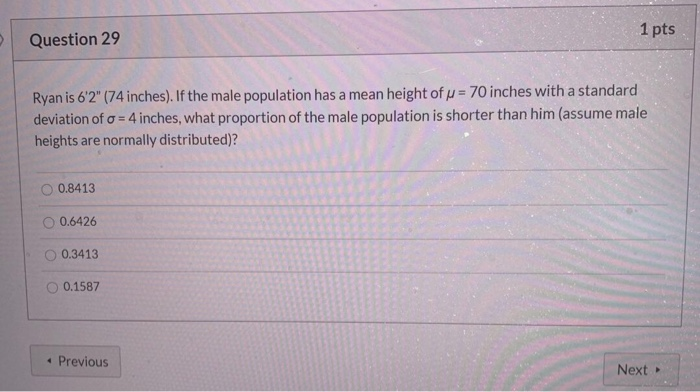 Solved 1 pts Question 25 You learned that you scored 625 on | Chegg.com