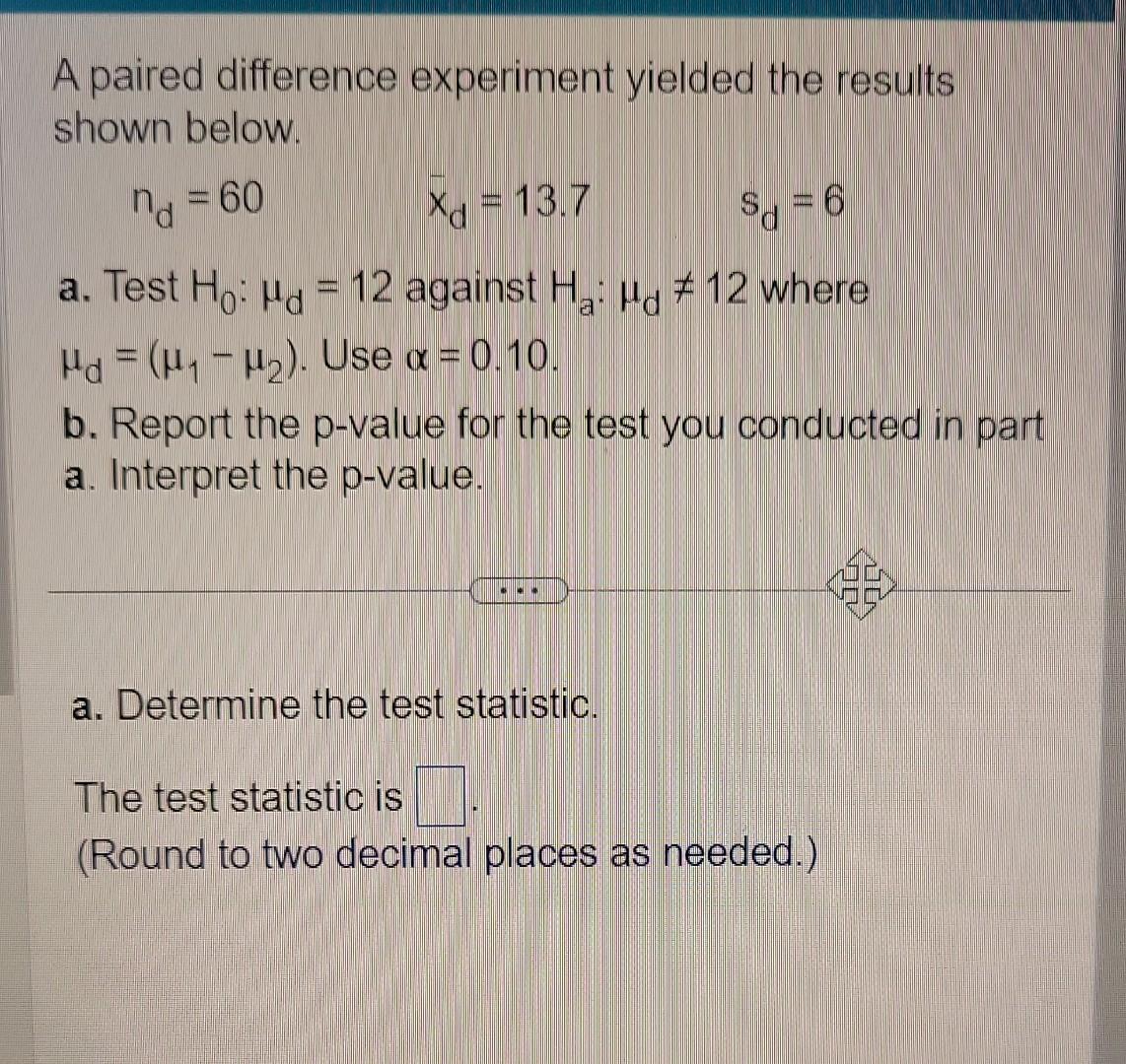 Solved A paired difference experiment yielded the results | Chegg.com