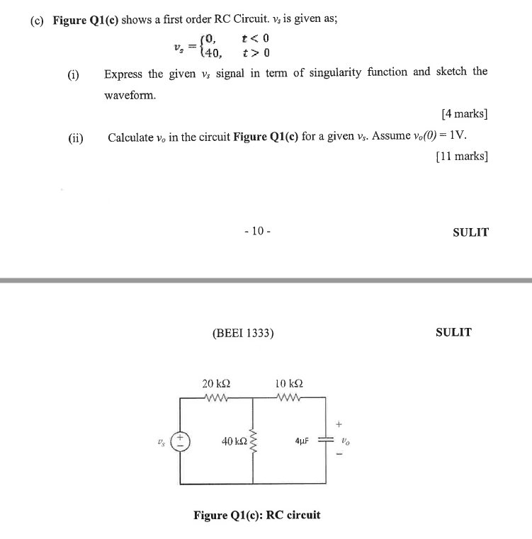 Solved (c) ﻿Figure Q1(c) ﻿shows a first order RC Circuit. vs | Chegg.com