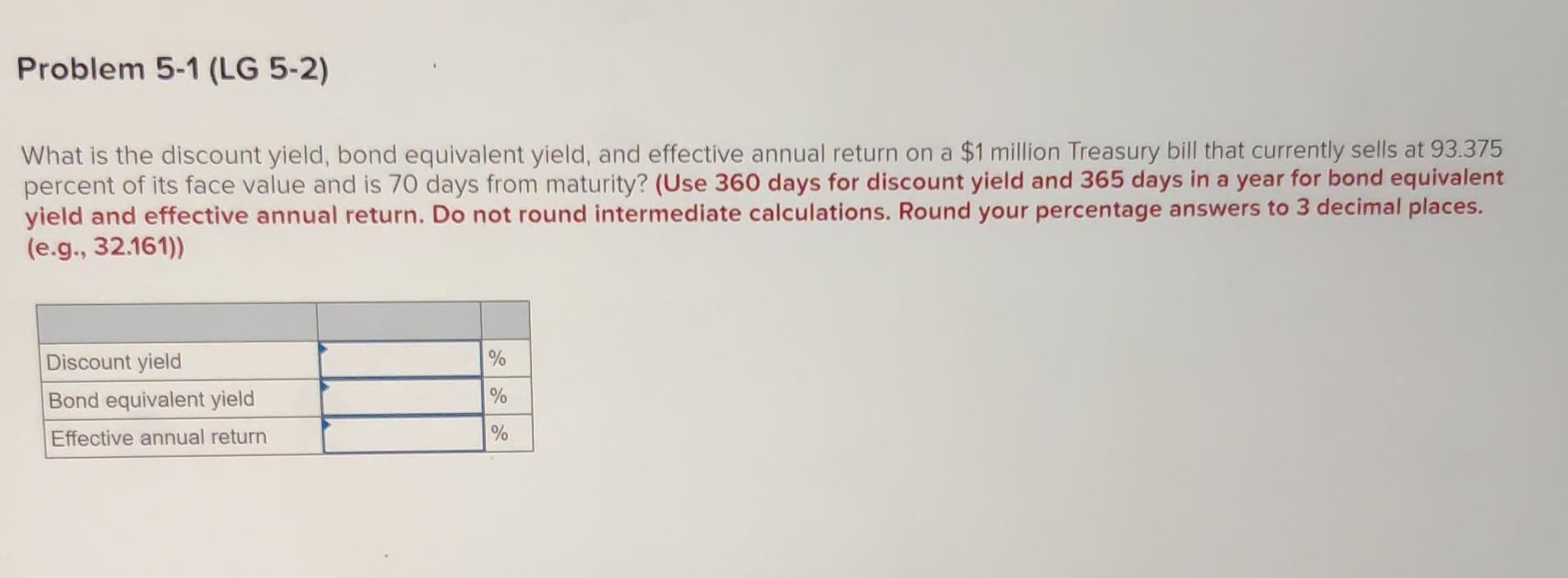 Solved What is the discount yield, bond equivalent yield, | Chegg.com