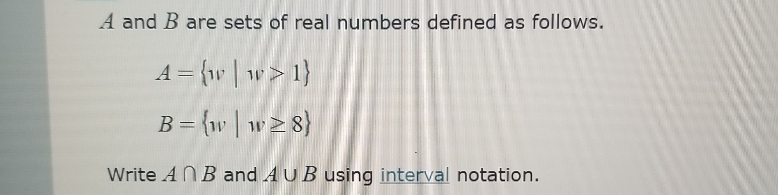 Solved A and B ﻿are sets of real numbers defined as | Chegg.com