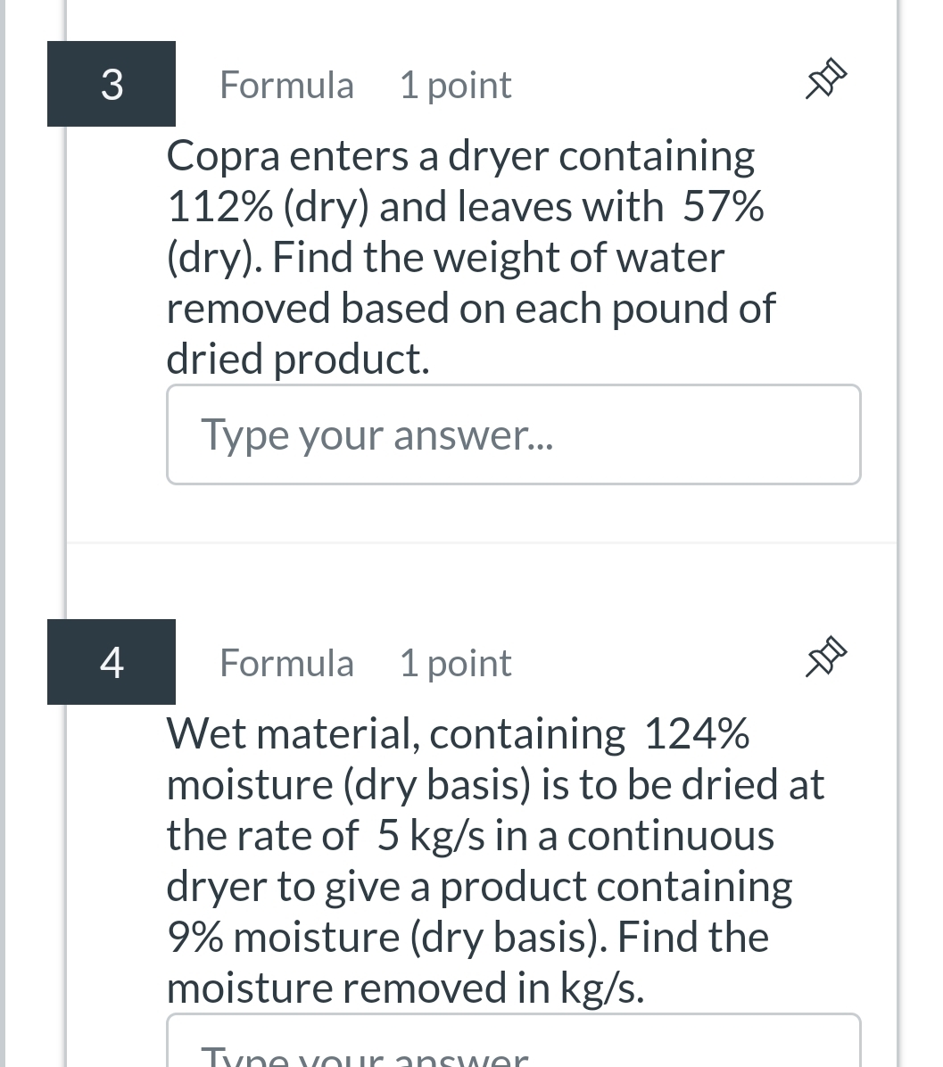 Solved 3Formula 1 ﻿pointCopra enters a dryer containing | Chegg.com