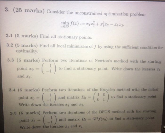 Solved 3. (25 marks) Consider the unconstrained optimization | Chegg.com