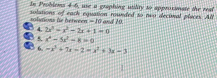 Solved In Problems 4−6, use a graphing utility to | Chegg.com