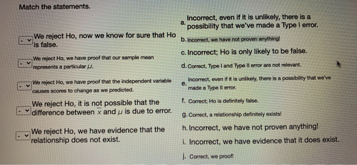 Solved Match the statements. We reject Ho, now we know for | Chegg.com