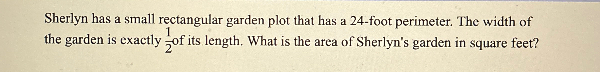 Solved Sherlyn has a small rectangular garden plot that has | Chegg.com