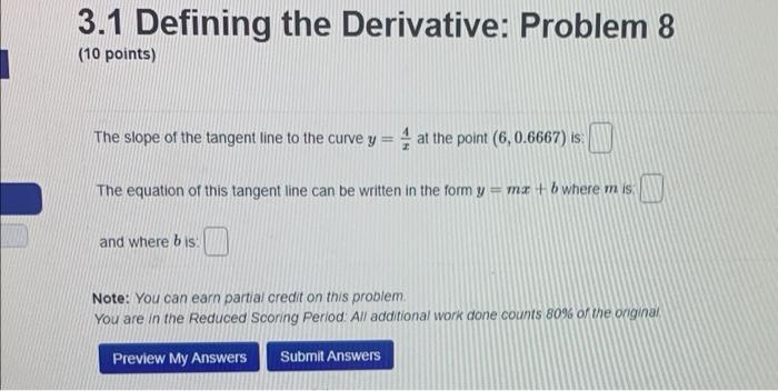 Solved 3.1 Defining the Derivative: Problem 7 (10 points) | Chegg.com