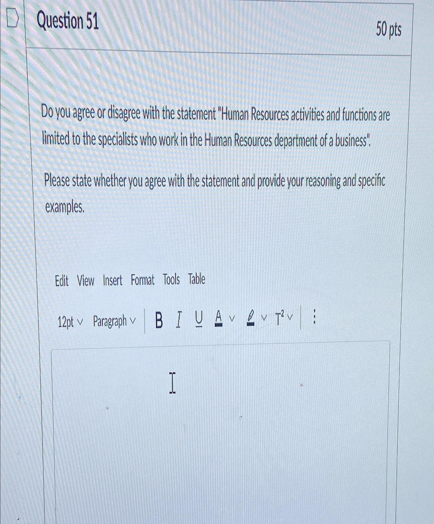 Solved Question 5150 ﻿ptsDo you agree or disagree with the | Chegg.com