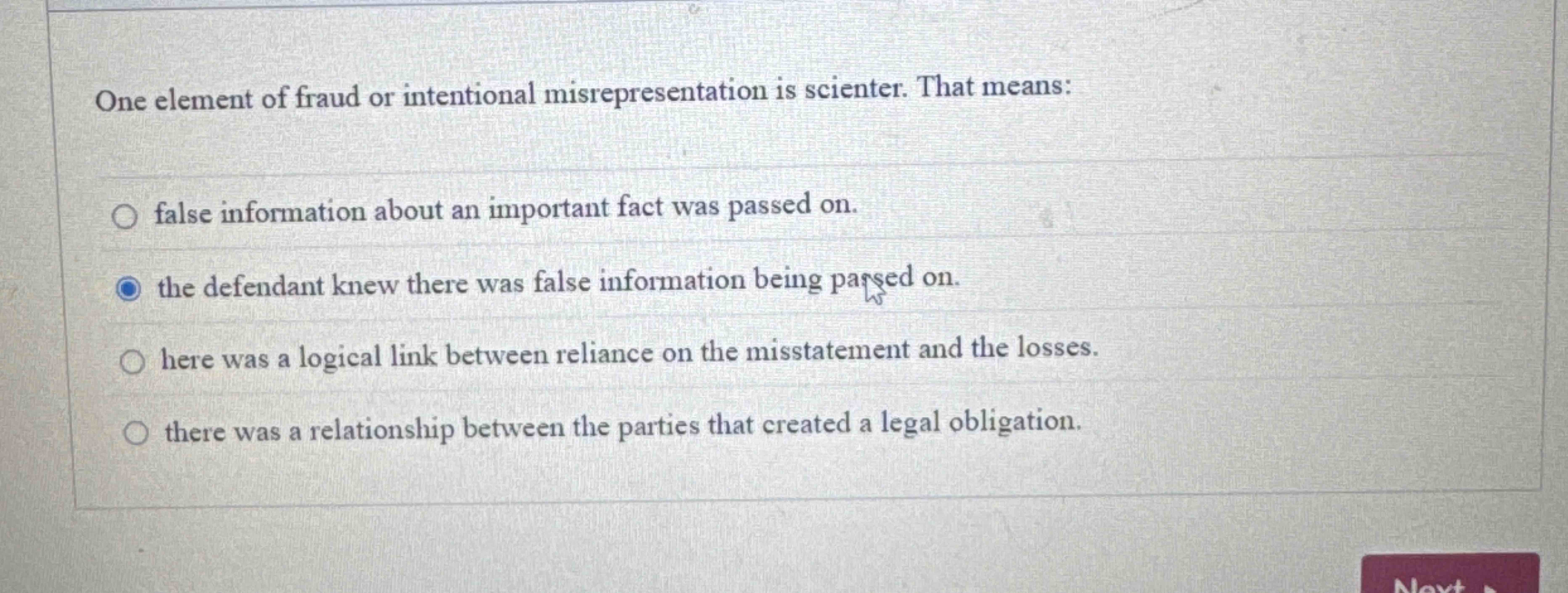 Solved One element of fraud or intentional misrepresentation | Chegg.com