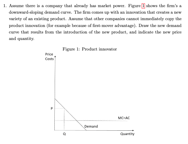 Solved Assume there is a company that already has market | Chegg.com