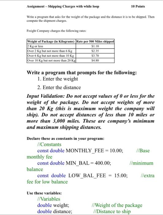 Solved Assignment - Shipping Charges with while loop 10 | Chegg.com