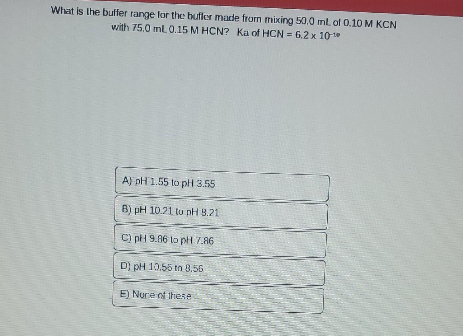 Solved What is the buffer range for the buffer made from | Chegg.com