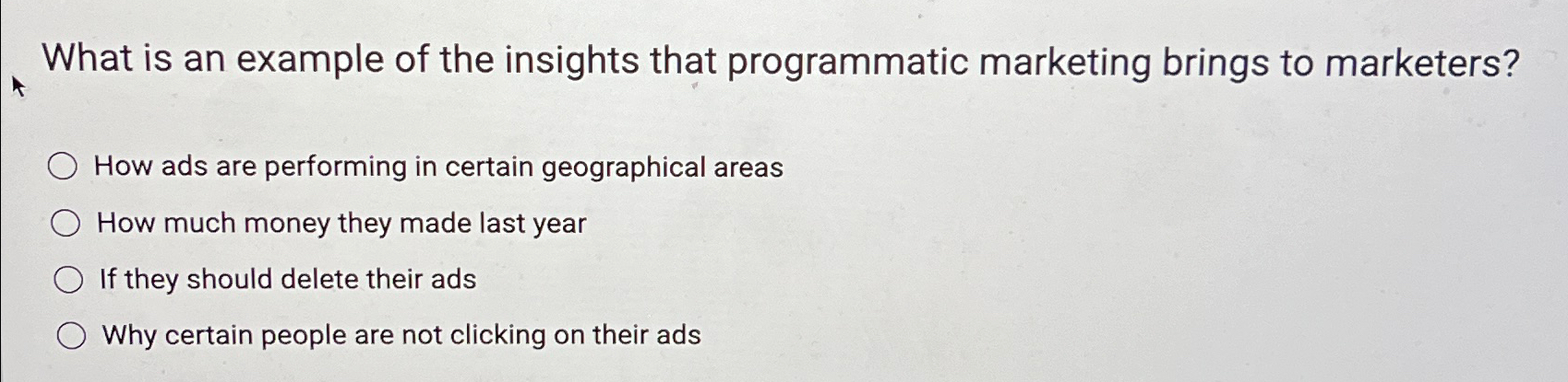 Solved What is an example of the insights that programmatic | Chegg.com