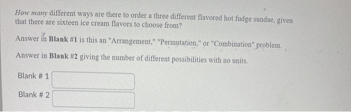 Solved How many different ways are there to order a three | Chegg.com