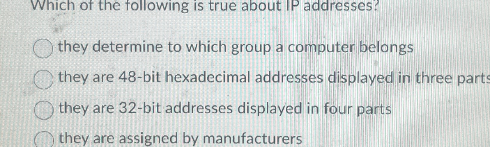 Solved Which of the following is true about IP | Chegg.com