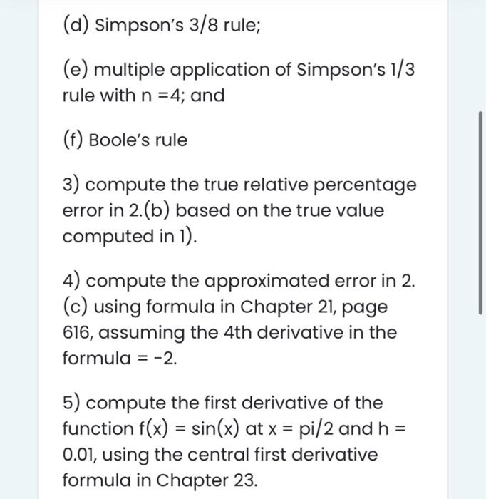 Solved (d) Simpson's 3/8 rule; (e) multiple application of | Chegg.com
