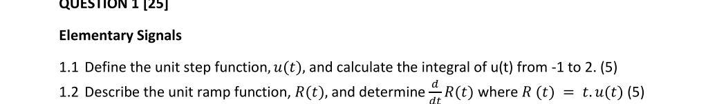 Solved Elementary Signals1.1 ﻿Define the unit step function, | Chegg.com