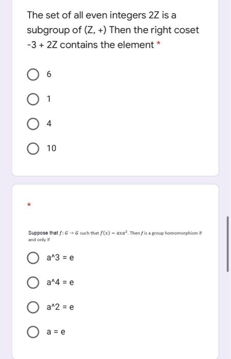 Solved The set of all even integers 2Z is a subgroup of (Z, | Chegg.com