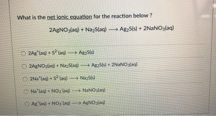 Solved What is the net ionic equation for the reaction | Chegg.com
