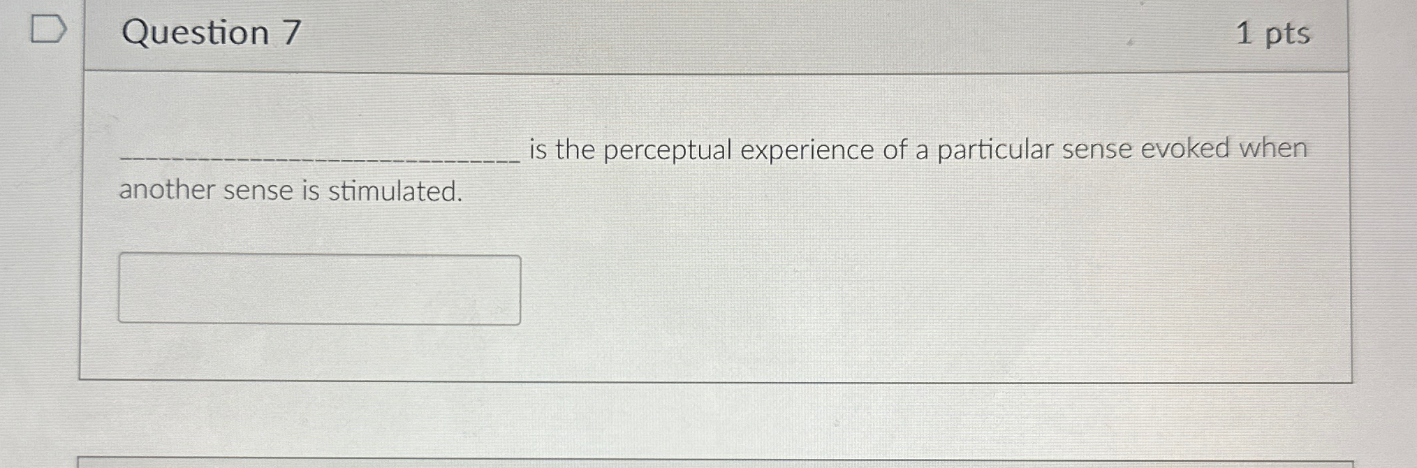 Solved Question 71 ﻿ptsq, ﻿is the perceptual experience of a | Chegg.com