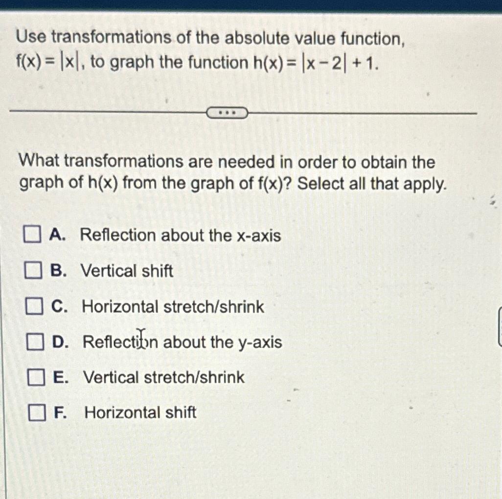 Solved Use transformations of the absolute value function, | Chegg.com Solved Use transformations of the absolute value function, | Chegg.com