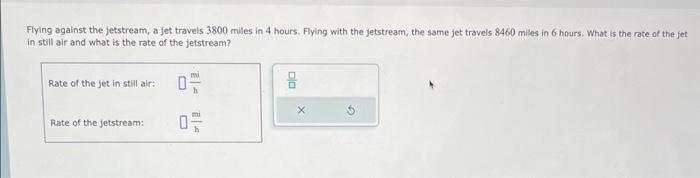 Solved Flying against the jetstream, a jet travels 3800 | Chegg.com