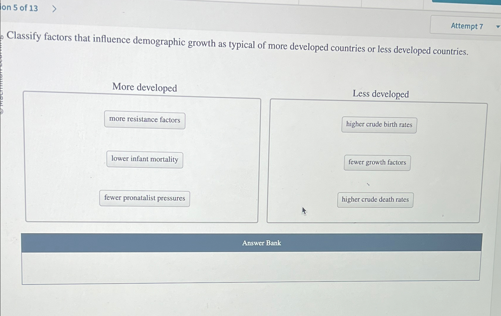 Solved on 5 ﻿of 13Classify factors that influence | Chegg.com