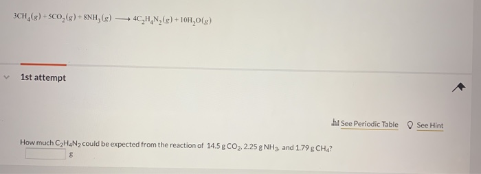 Solved 3CH,(g) +500,(g) + 8NH,($) —4C,H.N, (s) +10H,0(3) 1st | Chegg.com