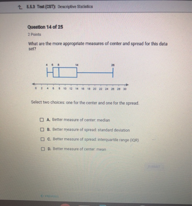Solved L 6.6.3 Test (CST): Descriptive Statistics Question | Chegg.com Solved L 6.6.3 Test (CST): Descriptive Statistics Question | Chegg.com