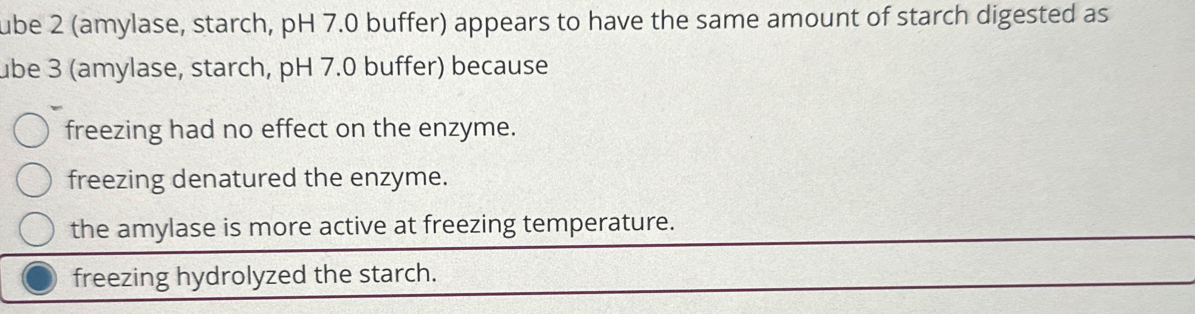 Solved ube 2 (amylase, ﻿starch, pH 7.0 ﻿buffer) ﻿appears to | Chegg.com