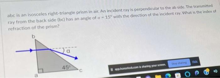 Solved abc is an isosceles right-triangle prism in air. An | Chegg.com