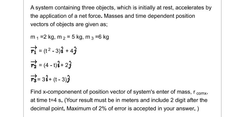 Solved A system containing three objects, which is initially | Chegg.com