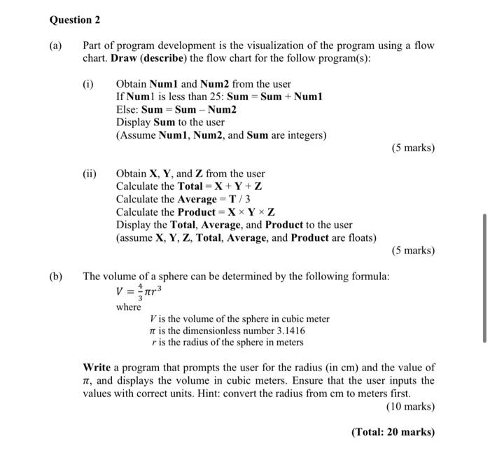 Solved Question 2 (a) Part of program development is the | Chegg.com