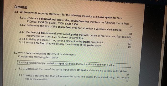 Solved Questions 3.1 Write only the required statement for | Chegg.com