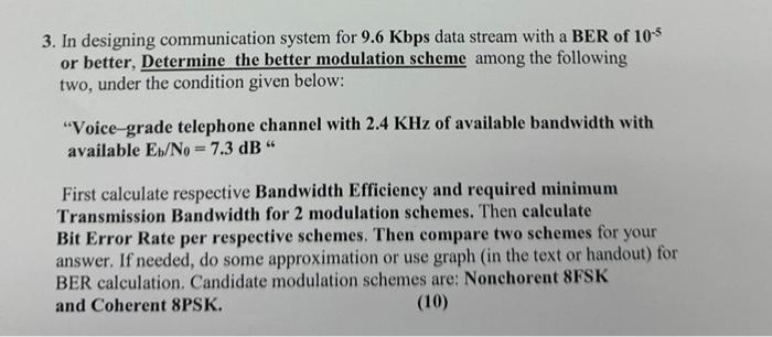 Solved 3. In designing communication system for 9.6 Kbps | Chegg.com