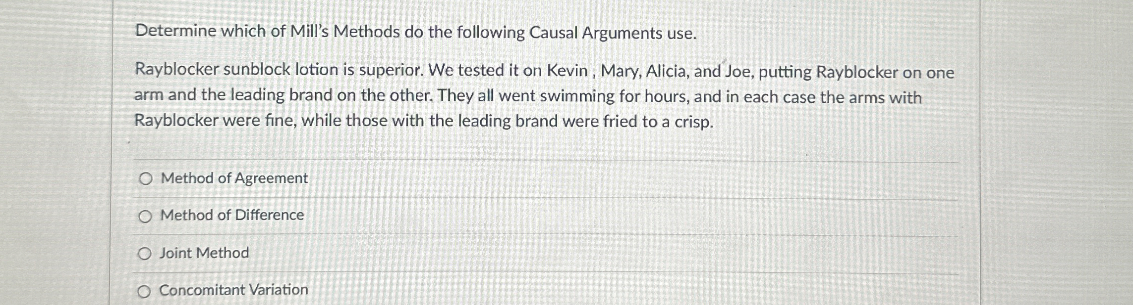 High Quality SOLUTION Determine which of Mill's Methods do the following | Chegg.com