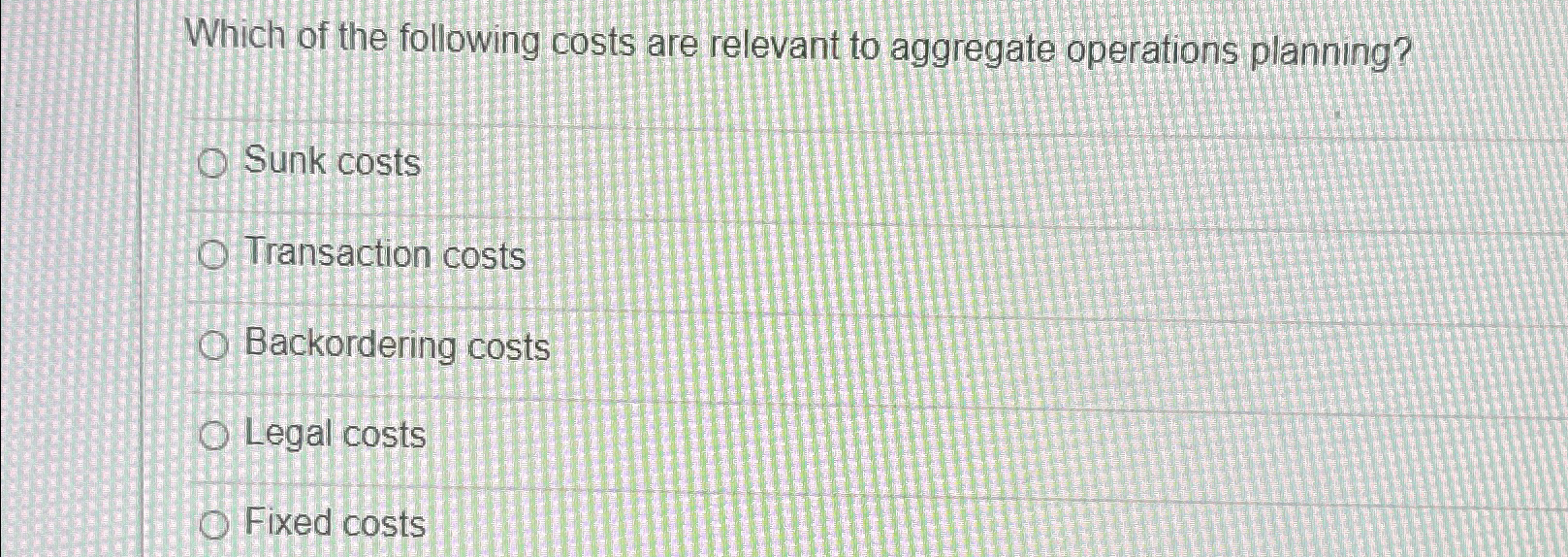 Solved Which of the following costs are relevant to | Chegg.com