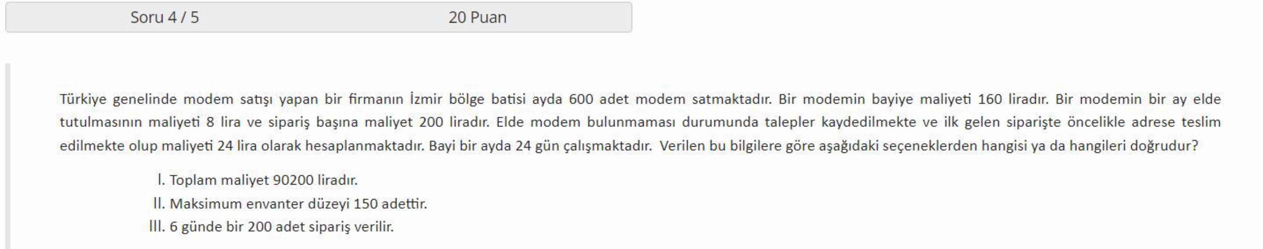 Solved Türkiye genelinde modem satş̧ı ﻿yapan bir firmanın | Chegg.com