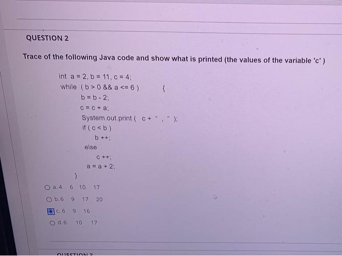 Solved QUESTION 2 Trace of the following Java code and show | Chegg.com