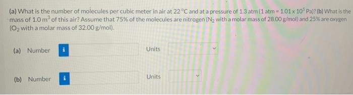 Solved (a) What is the number of molecules per cubic meter | Chegg.com