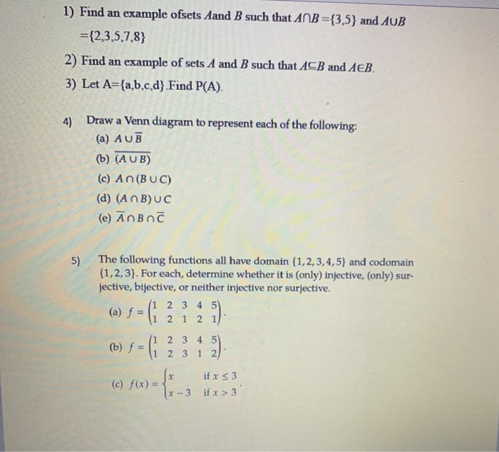 Solved 1) Find an example ofsets Aand B such that ANB={3,5} | Chegg.com