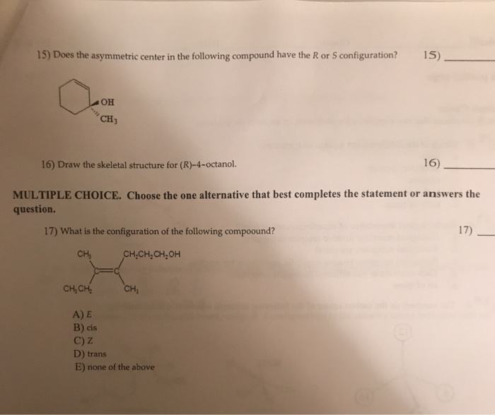 Solved 13 Does The Asymmetric Center In The Following