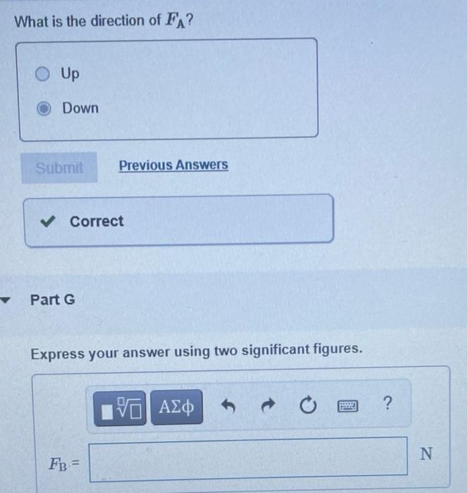 Solved Calculate the forces FA and Fg that the supports | Chegg.com