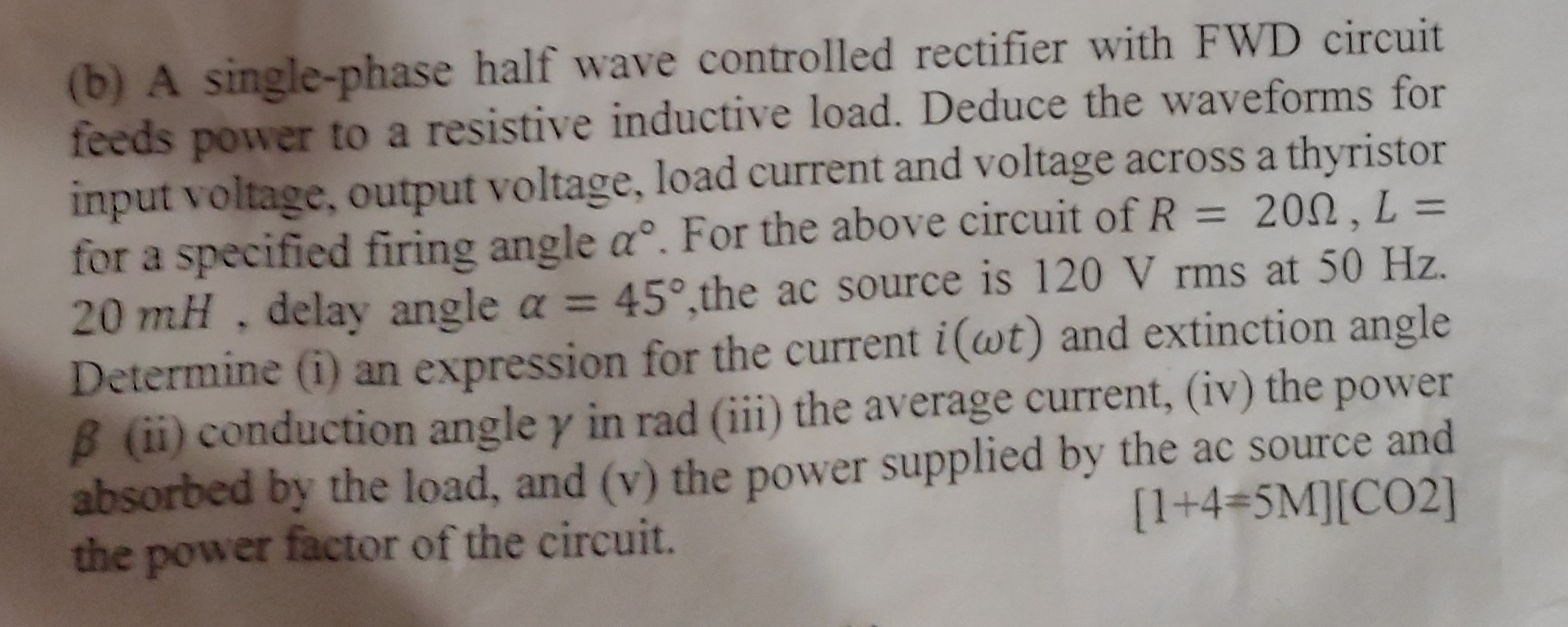 Solved (b) ﻿A single-phase half wave controlled rectifier | Chegg.com