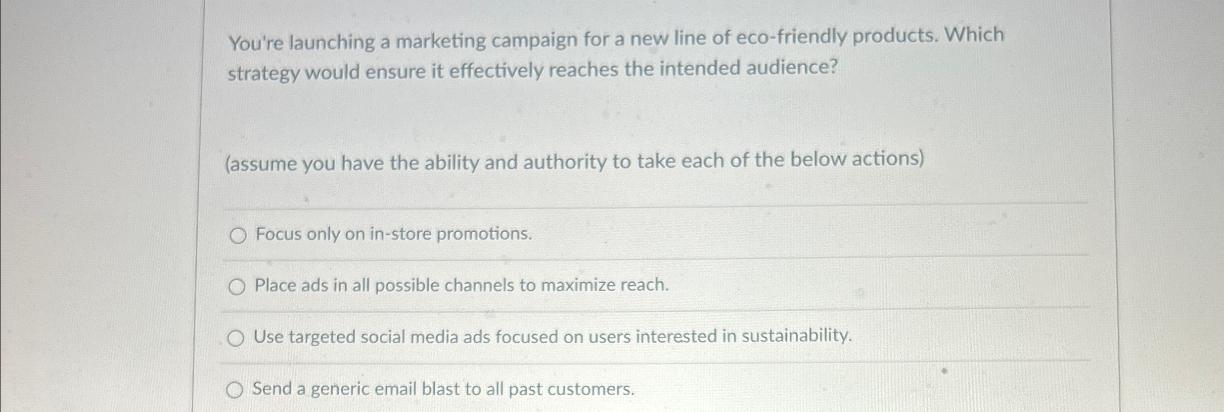 Solved You're launching a marketing campaign for a new line | Chegg.com