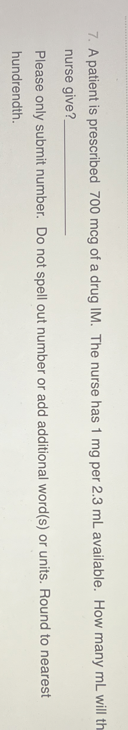 Solved A patient is prescribed 700mcg ﻿of a drug IM. ﻿The | Chegg.com